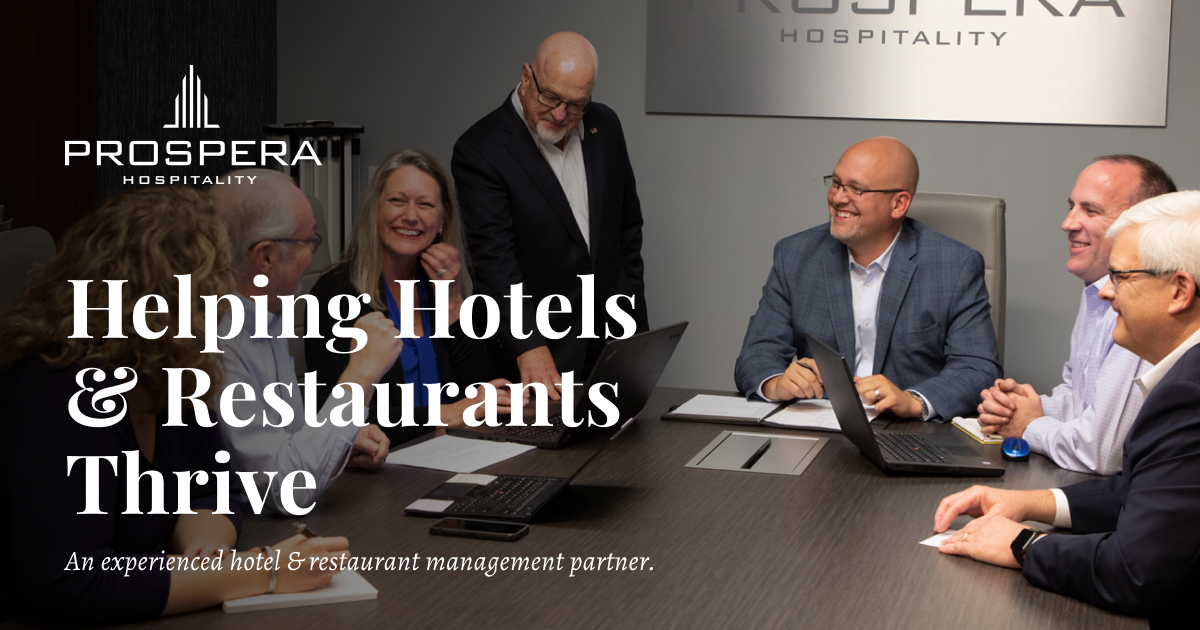 About Prospera Hospitality | Experienced Hospitality Management Partner